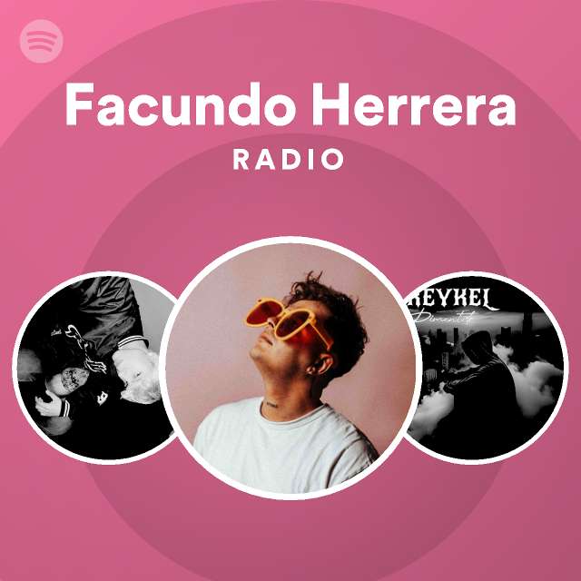 Facundo Herrera Radio | Spotify Playlist
