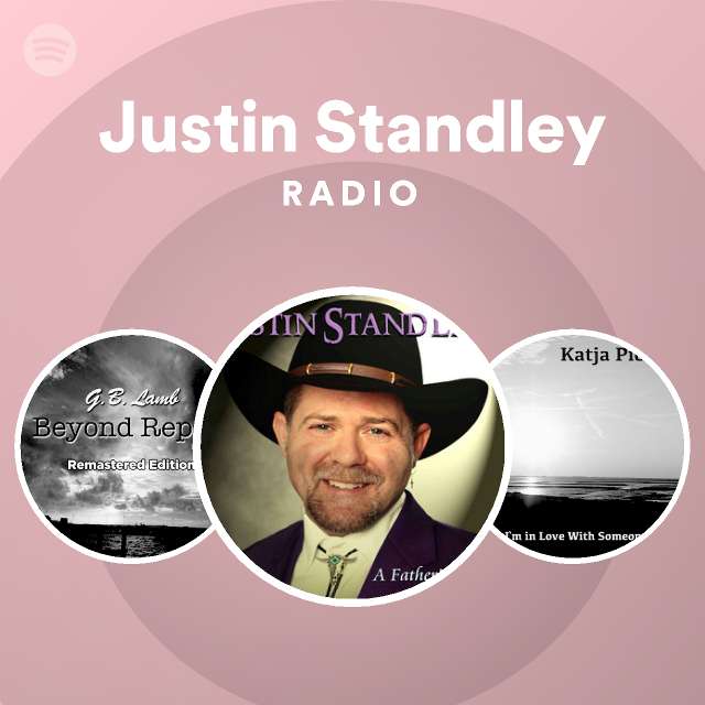 Justin Standley Radio - playlist by Spotify | Spotify
