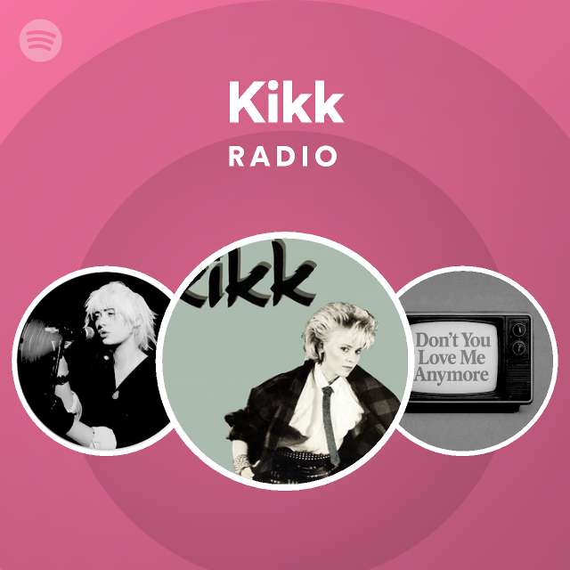 Kikk Radio | Spotify Playlist