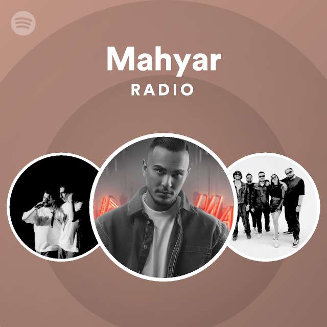 Mahyar Radio - playlist by Spotify | Spotify