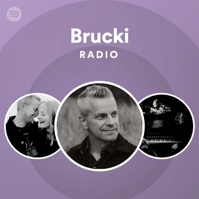 Brucki Radio | Spotify Playlist