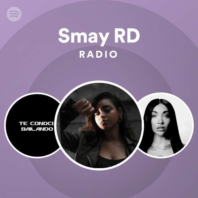 Smay RD Radio - playlist by Spotify | Spotify