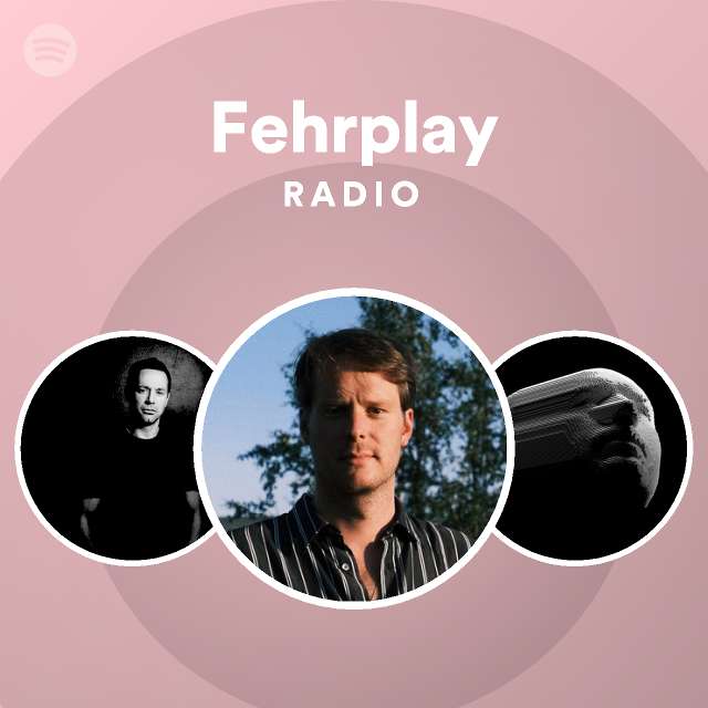 Fehrplay | Spotify