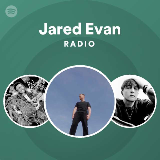 Jared Evan | Spotify