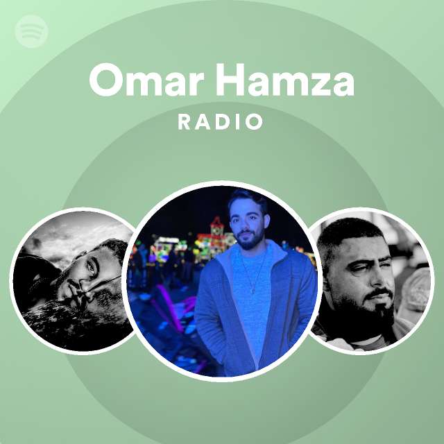 Omar Hamza Radio - playlist by Spotify | Spotify