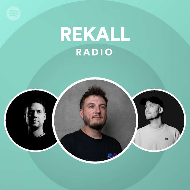 REKALL Radio - playlist by Spotify | Spotify
