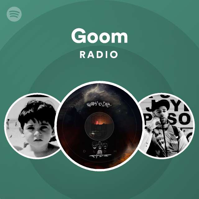 Goom Radio - playlist by Spotify | Spotify