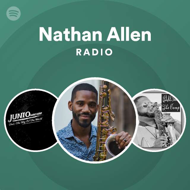 Nathan Allen Radio - playlist by Spotify | Spotify