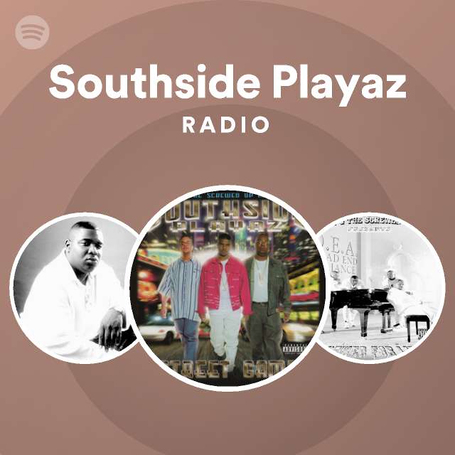 Southside Playaz | Spotify