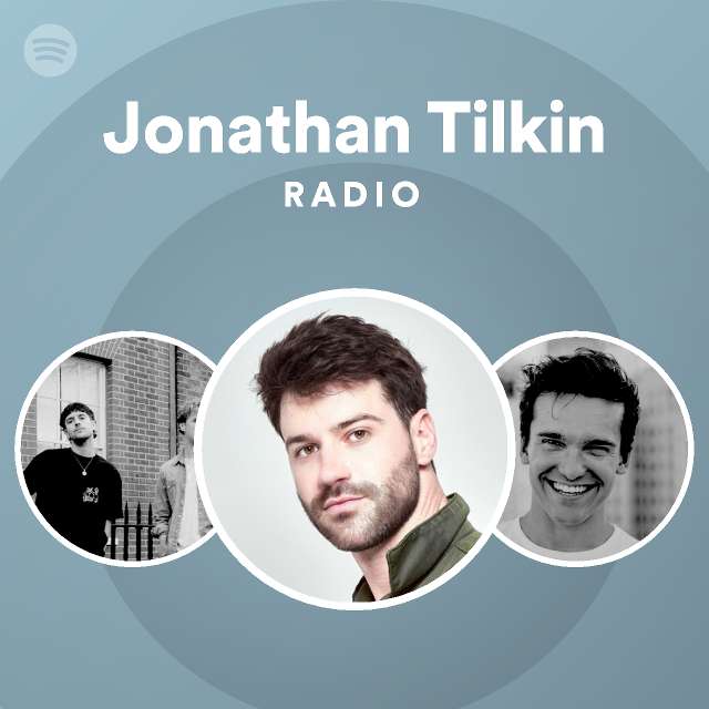 Jonathan Tilkin | Spotify