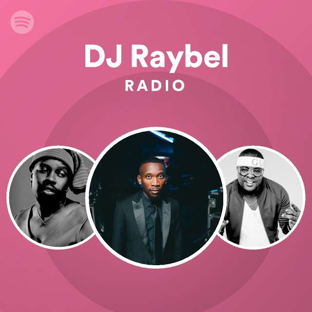 DJ Raybel | Spotify