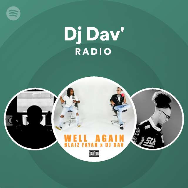 Dj Dav' Radio | Spotify Playlist