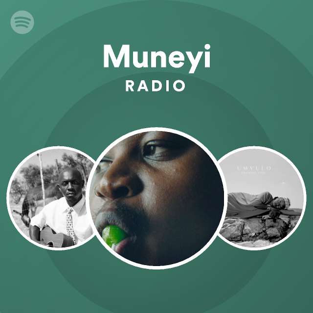 Muneyi Radio - playlist by Spotify | Spotify