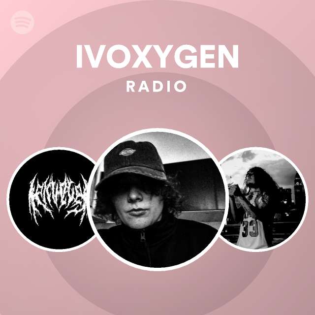 IVOXYGEN | Spotify