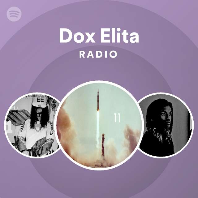Dox Elita Radio | Spotify Playlist