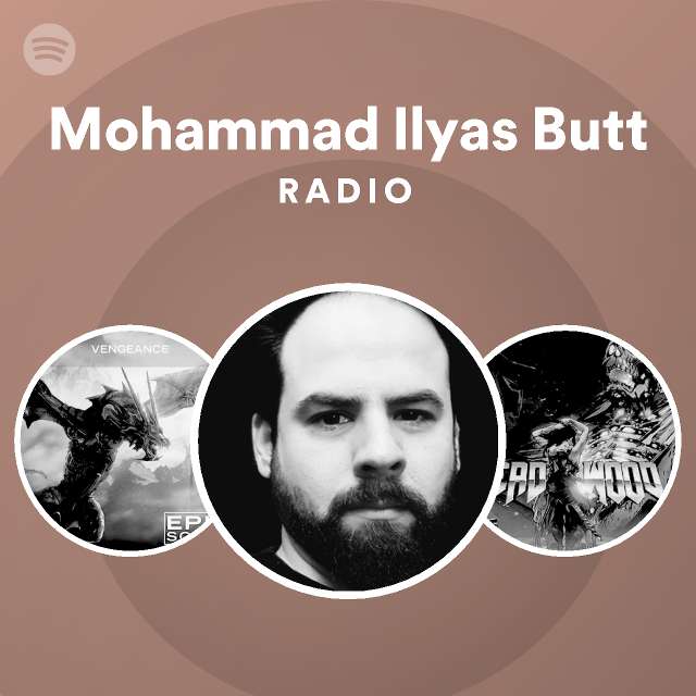 Mohammad Ilyas Butt Radio - playlist by Spotify | Spotify
