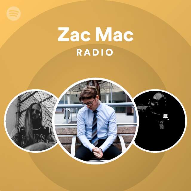 Zac Mac Radio | Spotify Playlist