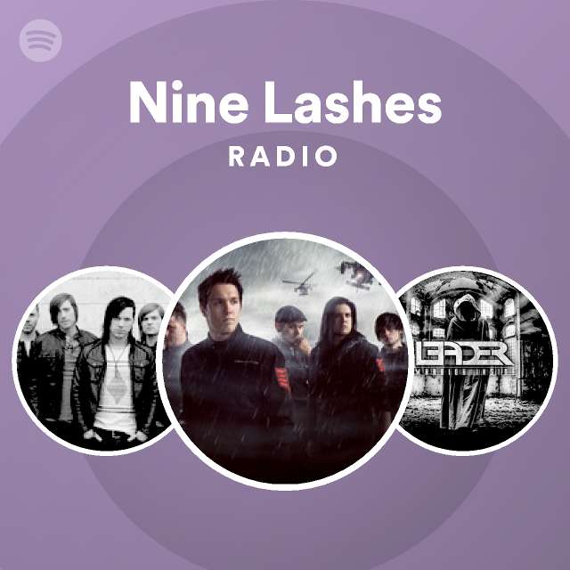 Nine Lashes | Spotify