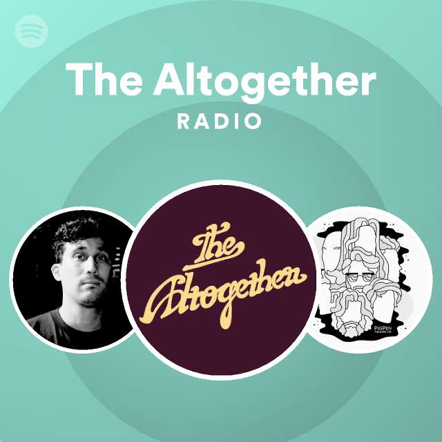 The Altogether | Spotify