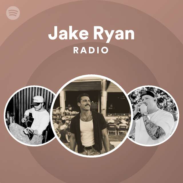 Jake Ryan Radio - playlist by Spotify | Spotify