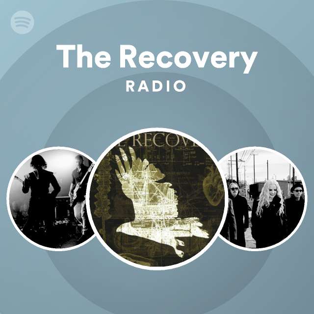 The Recovery Radio - playlist by Spotify | Spotify