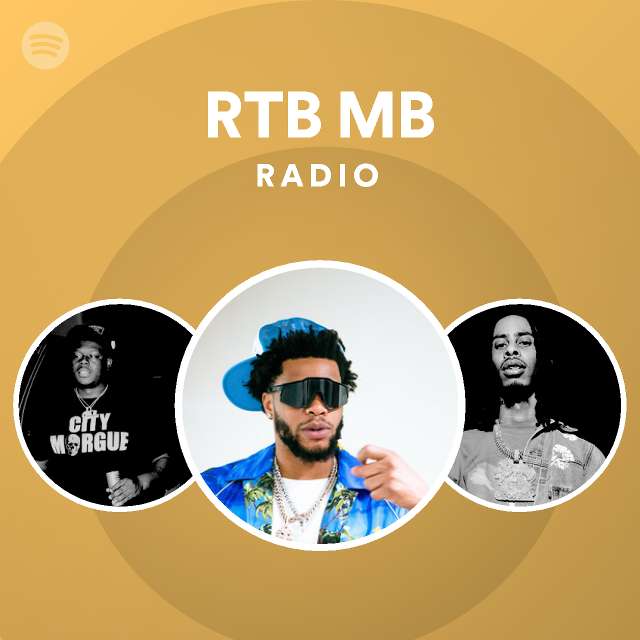 RTB MB Radio - playlist by Spotify | Spotify