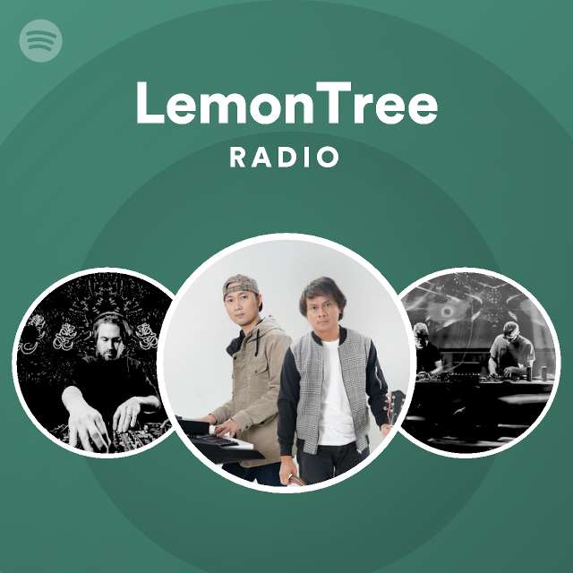 Lemon Tree Radio - playlist by Spotify | Spotify