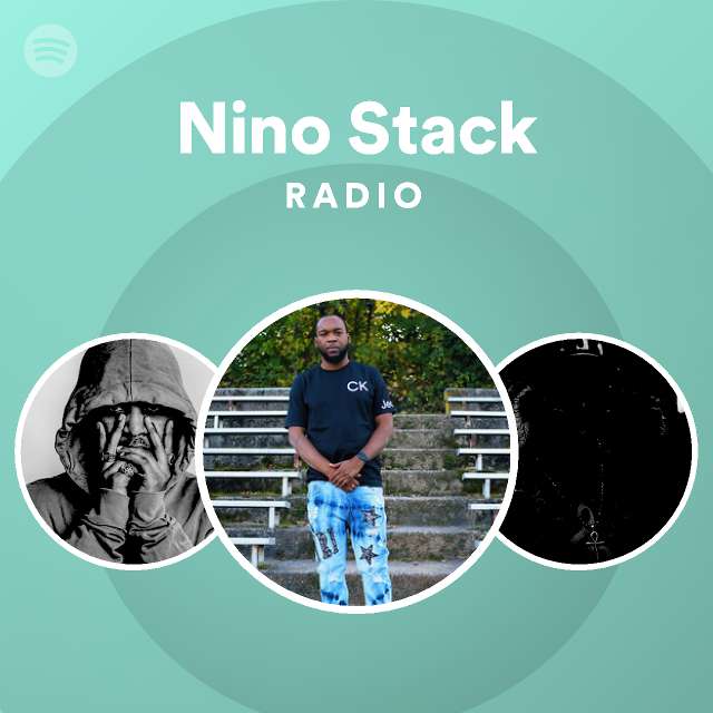 Nino Stack Radio - playlist by Spotify | Spotify