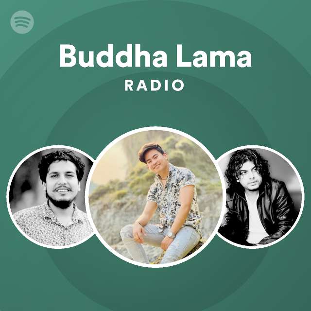 Buddha Lama Radio | Spotify Playlist