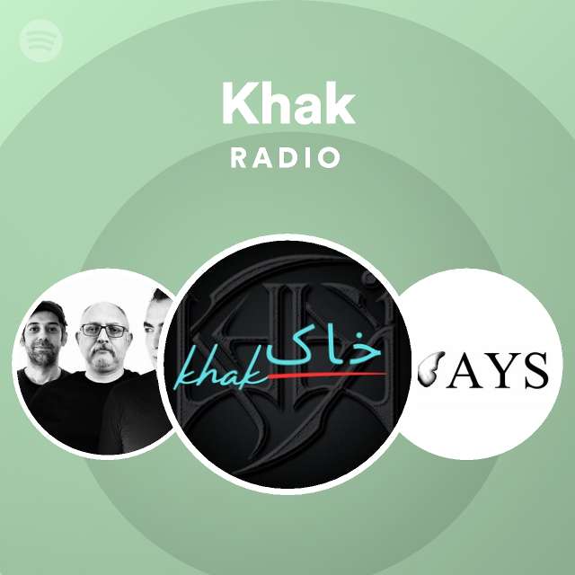 The Khak Radio - playlist by Spotify | Spotify