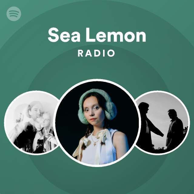 Sea Lemon Radio - playlist by unknown | Spotify