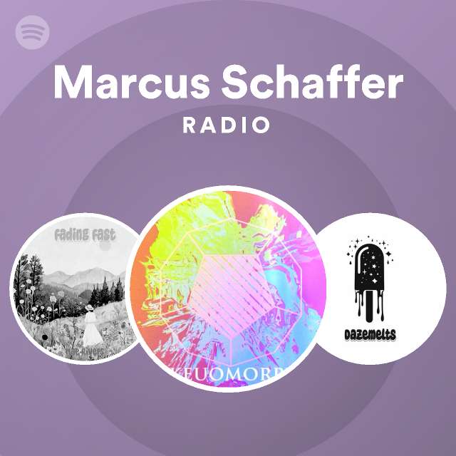 Marcus Schaffer Radio - playlist by Spotify | Spotify