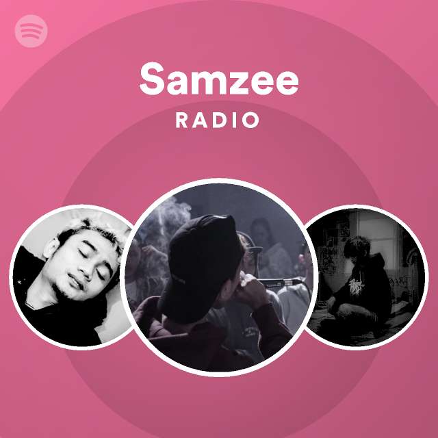 Samzee Radio | Spotify Playlist