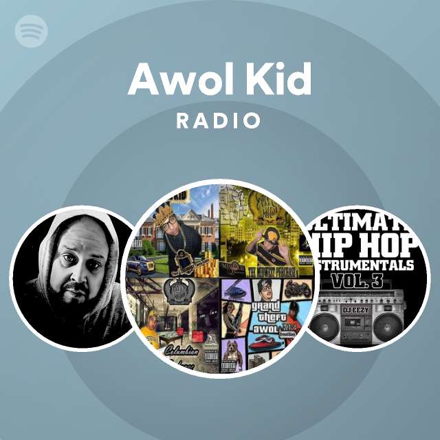 Awol Kid Radio | Spotify Playlist