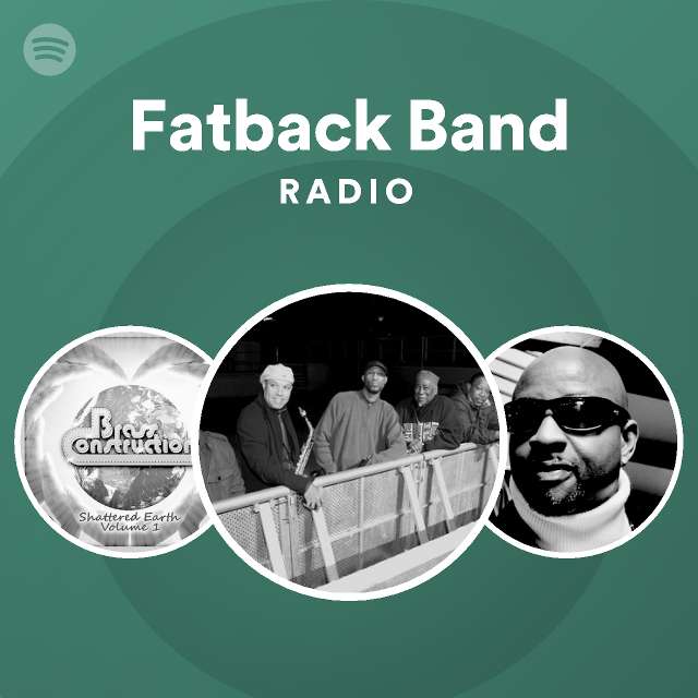 Fatback Band Radio | Spotify Playlist