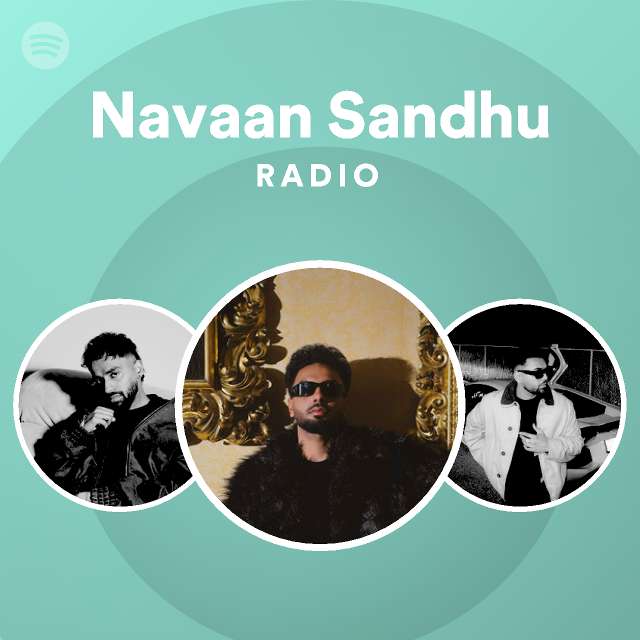 Navaan Sandhu | Spotify