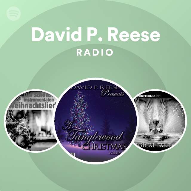 David P. Reese Radio - playlist by Spotify | Spotify
