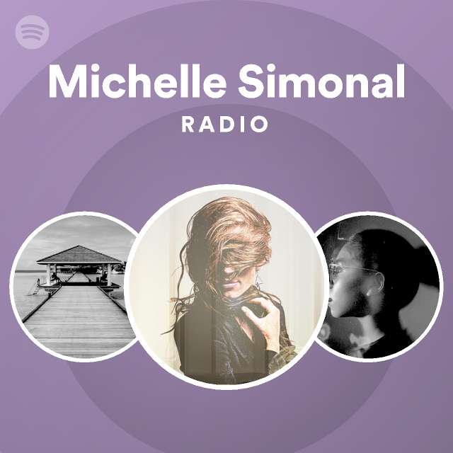 Michelle Simonal Radio | Spotify Playlist