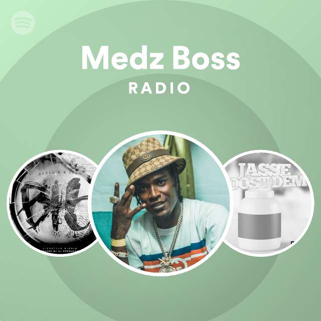 Medz Boss | Spotify