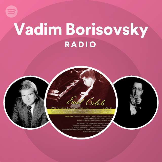 Vadim Borisovsky Radio | Spotify Playlist