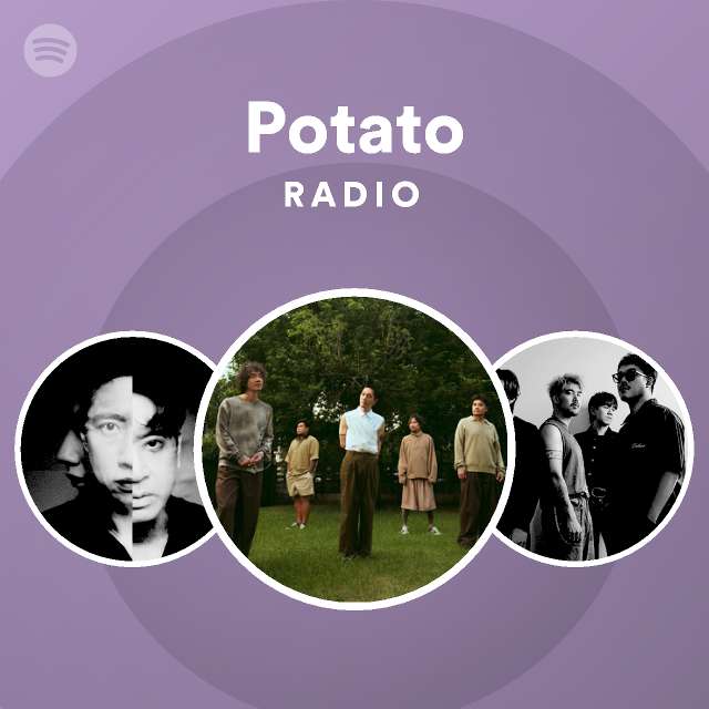 Potato | Spotify