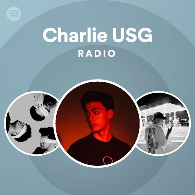 Charlie USG Radio - playlist by Spotify | Spotify