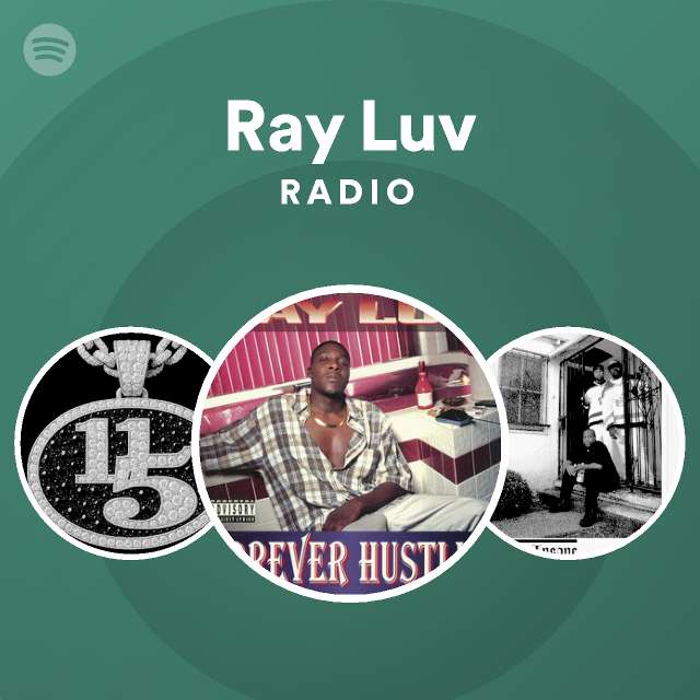 Ray Luv Radio | Spotify Playlist