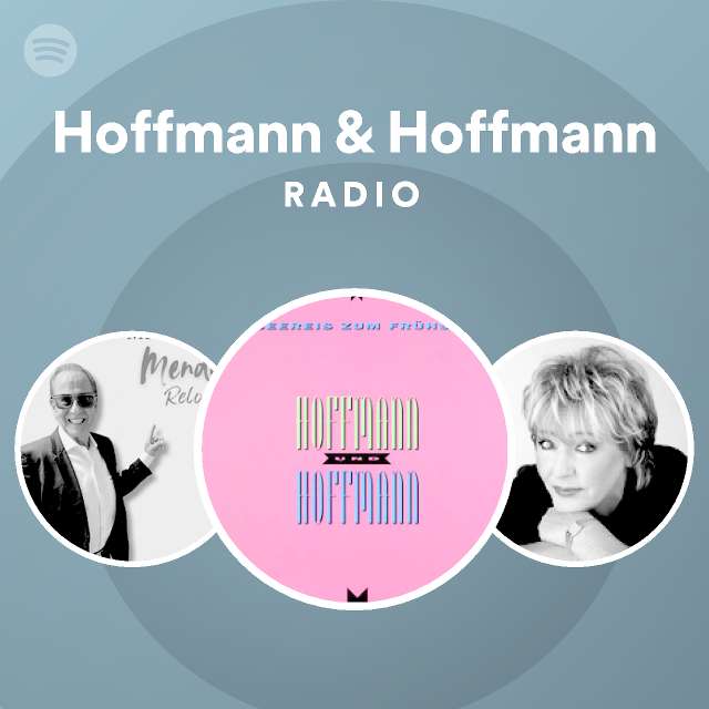 Hoffmann & Hoffmann Radio | Spotify Playlist
