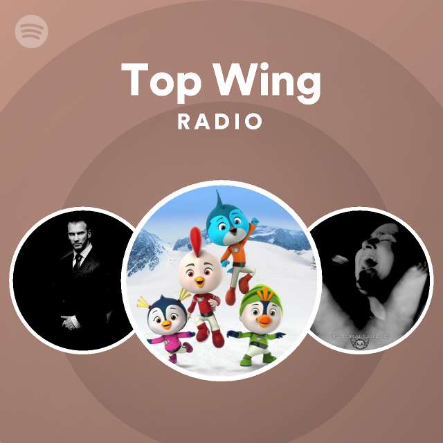 Top Wing Radio - playlist by Spotify | Spotify