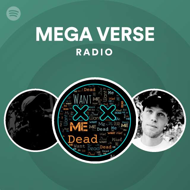 MEGA VERSE Radio - playlist by Spotify | Spotify