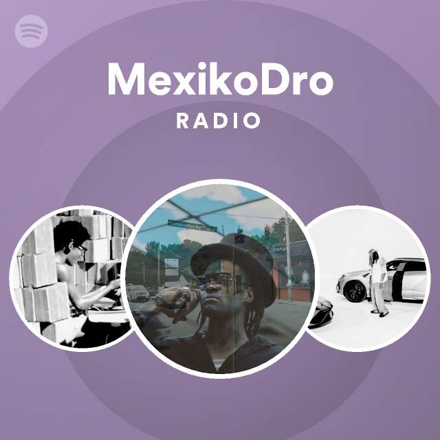 MexikoDro | Spotify