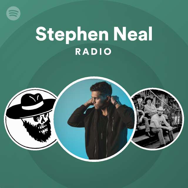Stephen Neal | Spotify