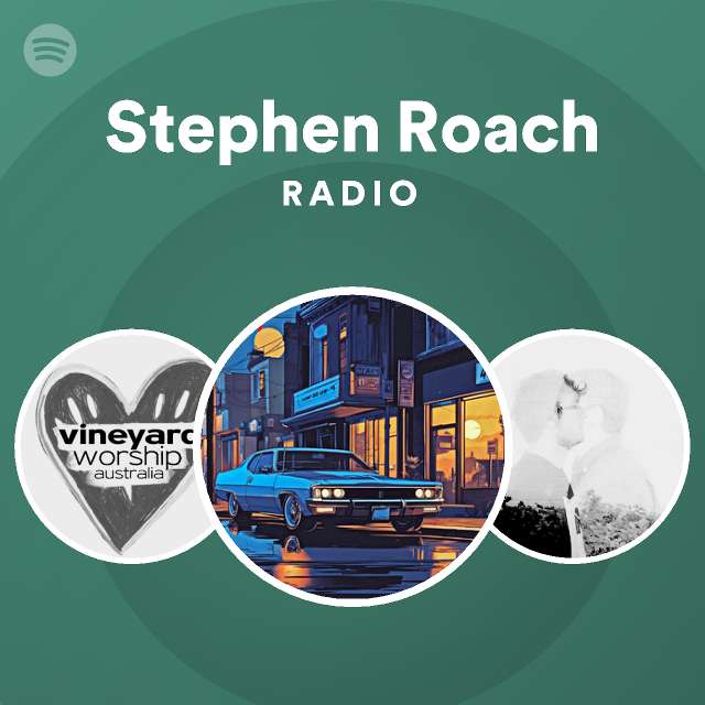 Stephen Roach Radio - playlist by Spotify | Spotify