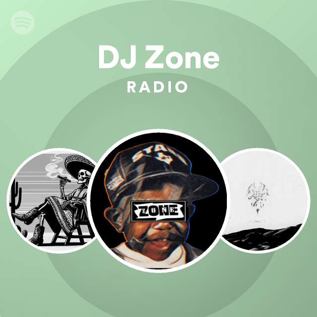 DJ Zone | Spotify